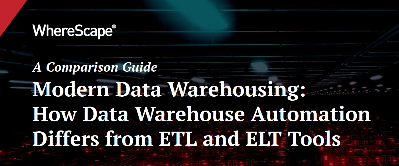 ETL and ELT vs. Data Warehouse Automation | WhereScape