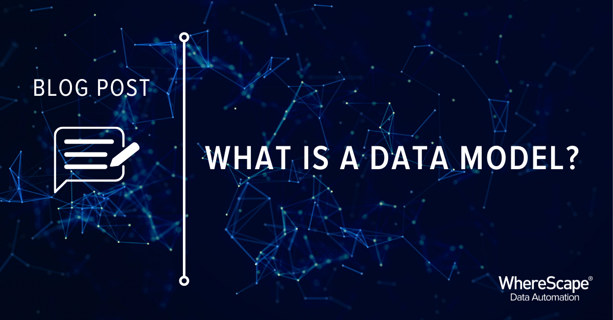 What is a Data Model? | WhereScape