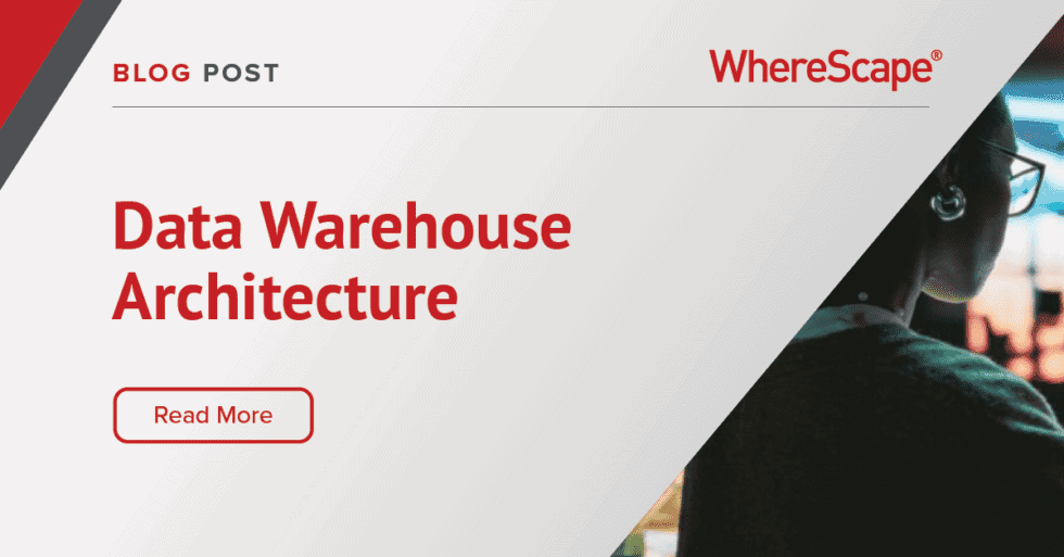 Data Warehouse Architecture | Data Warehouse | WhereScape