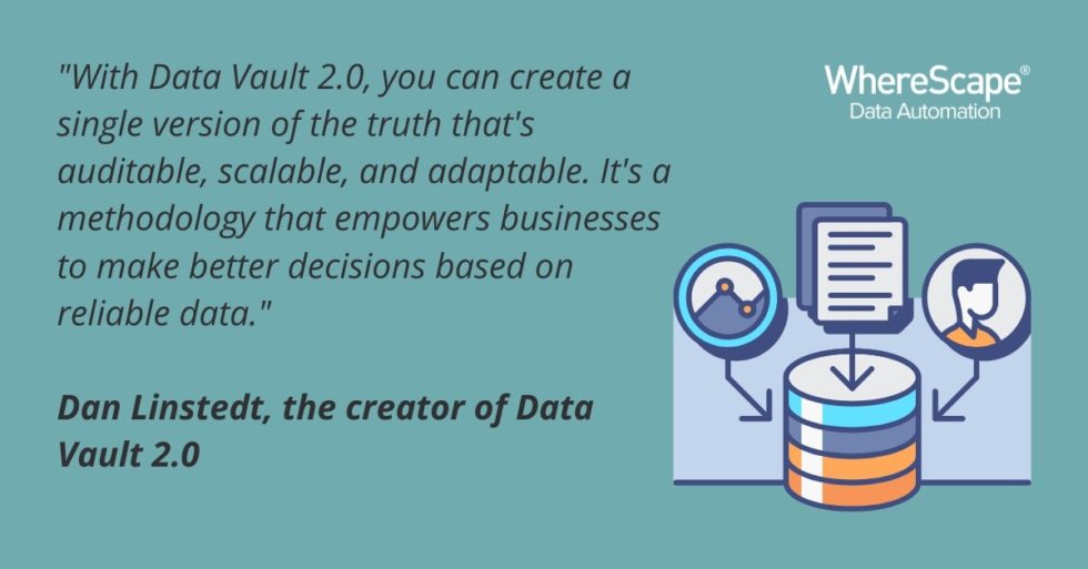 Data Vault 2.0 Auditability and Adaptability | WhereScape
