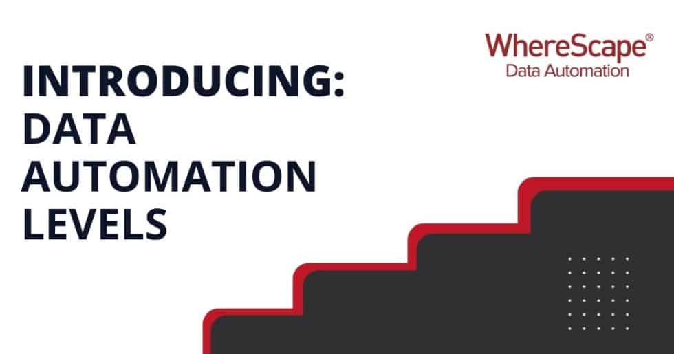 Data Automation Levels | Data Warehouse Automation | WhereScape