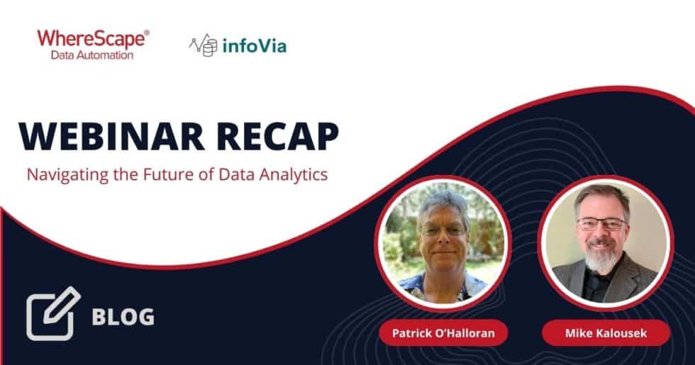Webinar Recap: Navigating the Future of Data Analytics | WhereScape