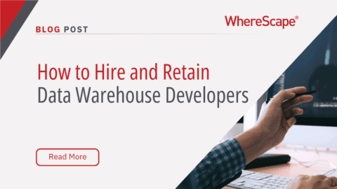 How to Hire and Retain Data Warehouse Developers | WhereScape