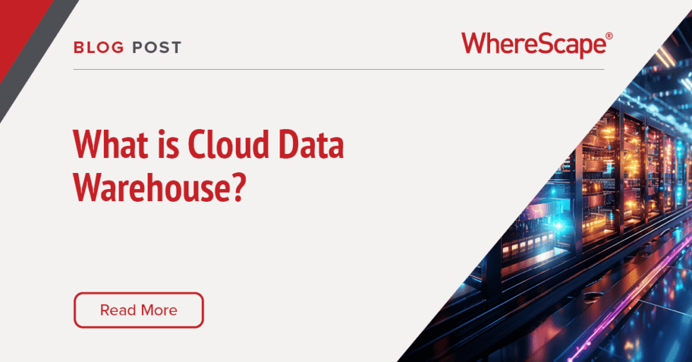 What is a Cloud Data Warehouse? | WhereScape