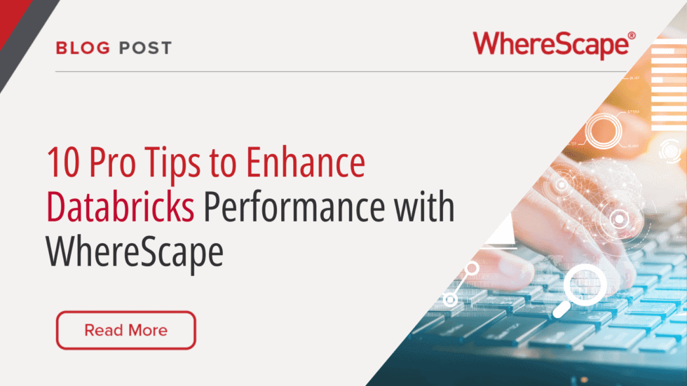 10 Pro Tips to Enhance Databricks Performance with WhereScape | WhereScape