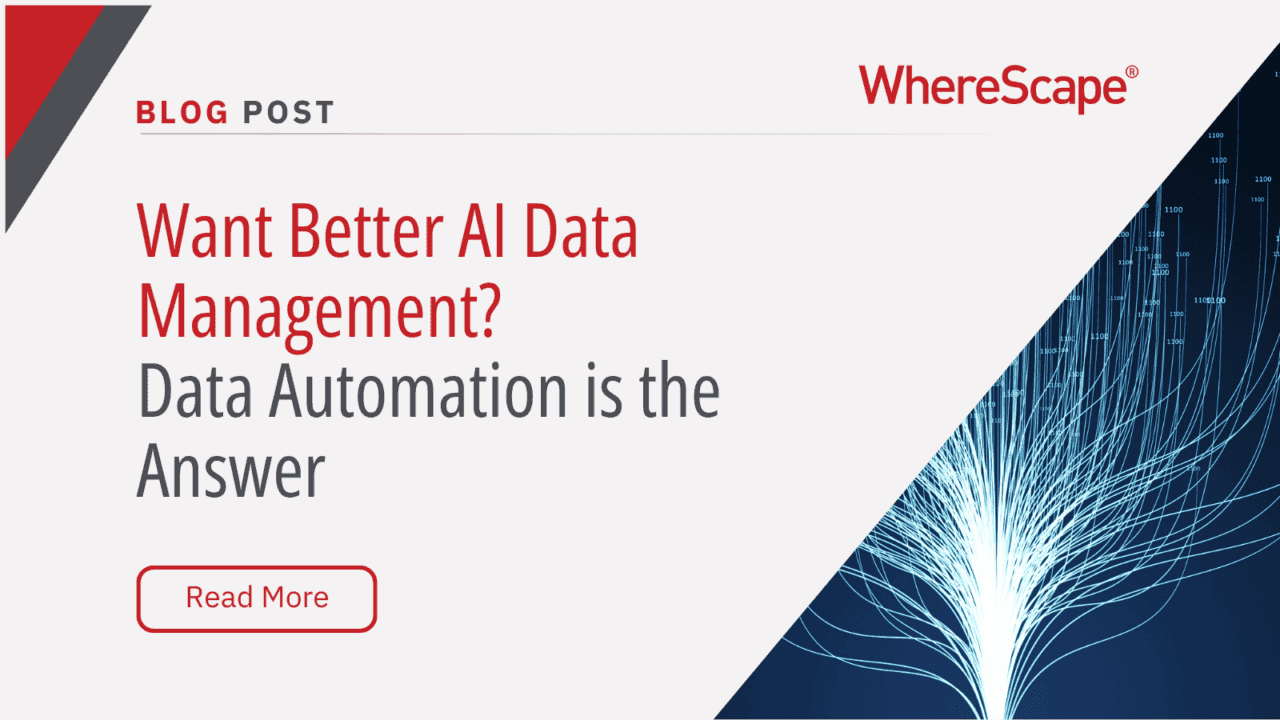 Want Better AI Data Management? Data Automation is the Answer | WhereScape