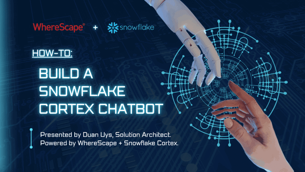 How-to: Build Your Own Snowflake Cortex Chatbot | WhereScape