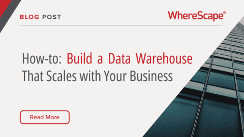How to Build a Data Warehouse that Scales with Your Business | WhereScape