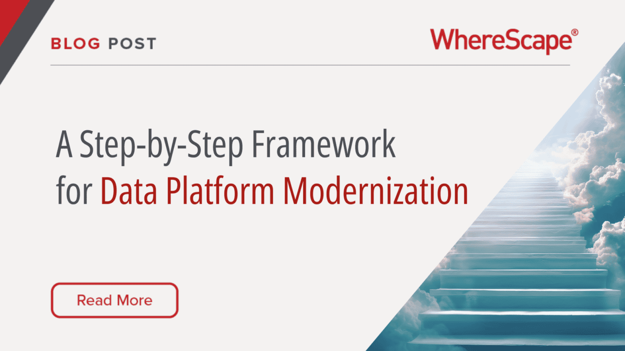 A Step-by-Step Framework for Data Platform Modernization | WhereScape