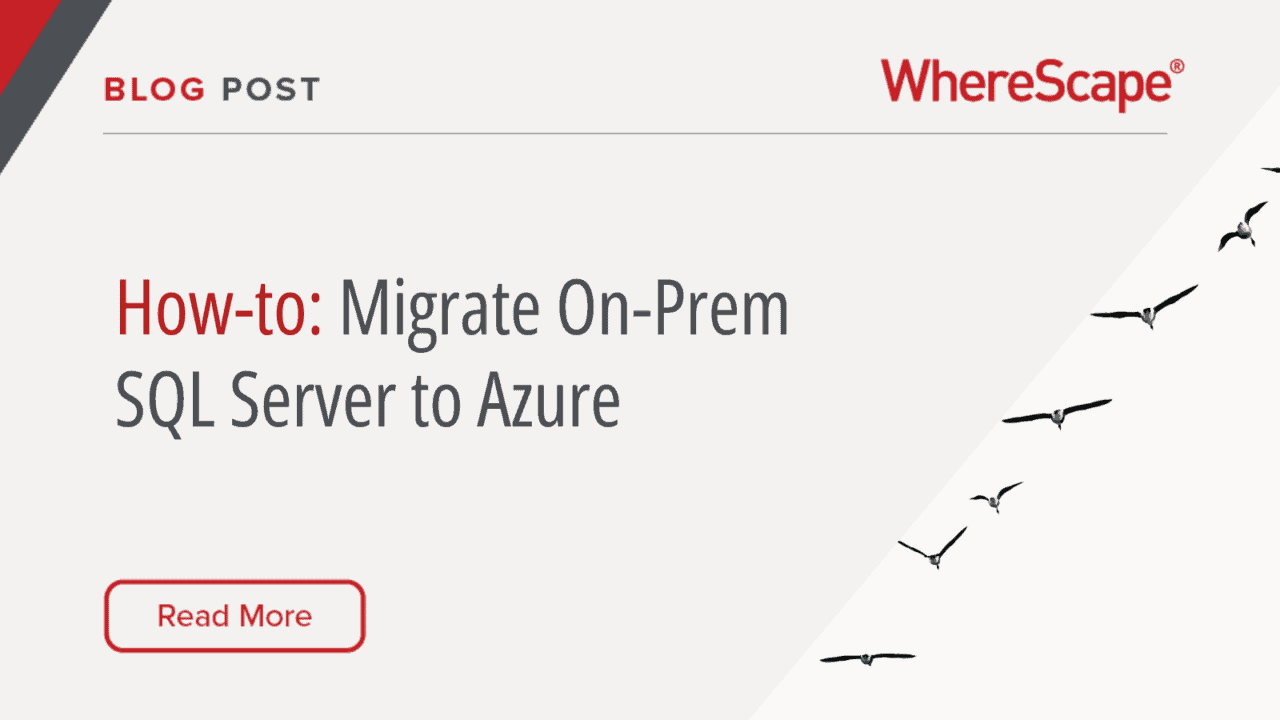 How-to: Migrate On-Prem SQL Server to Azure | WhereScape